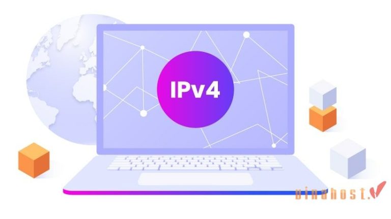 [2025] IPv4 là gì? | Tổng hợp kiến thức về địa chỉ IPv4 A-Z