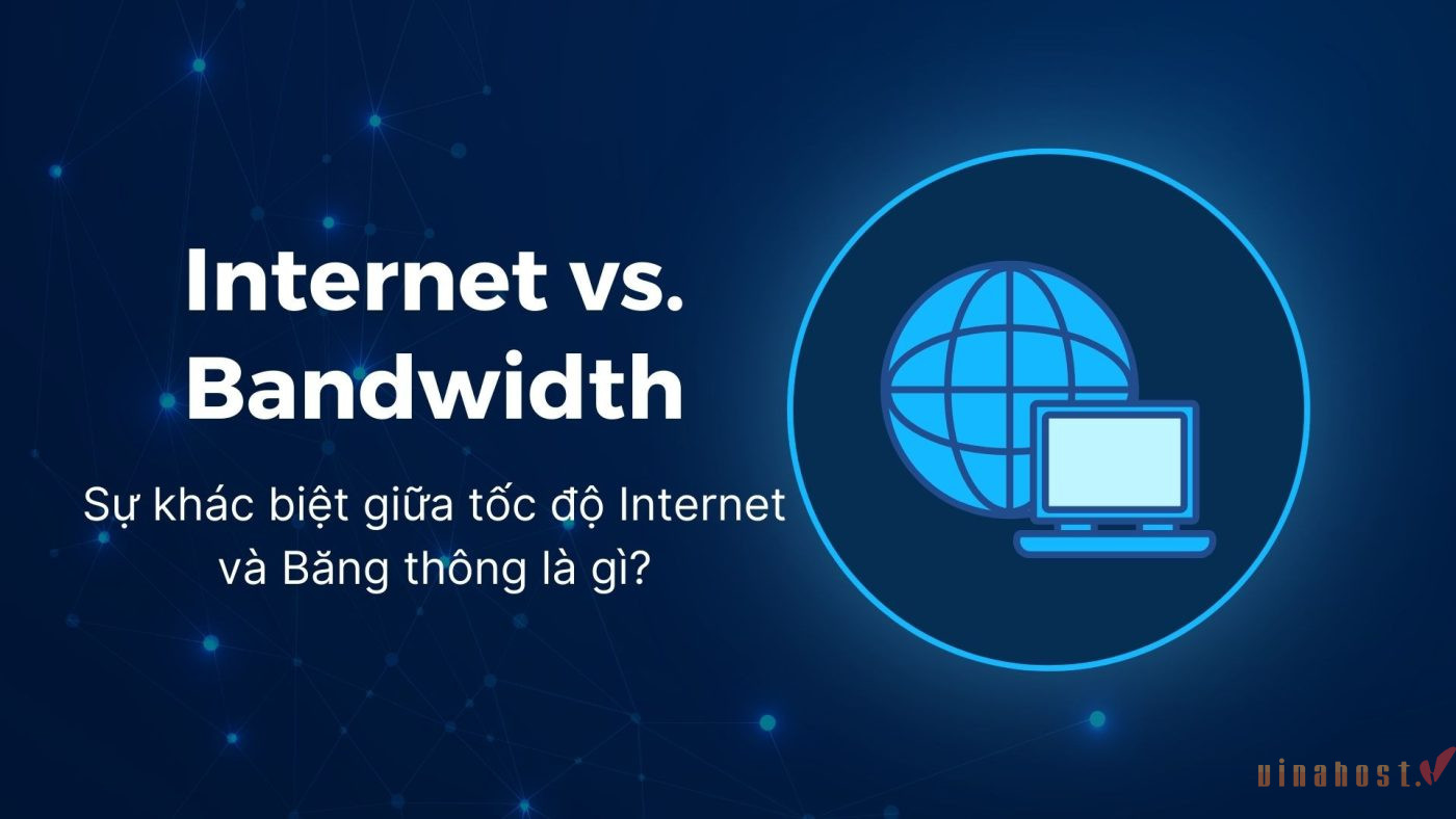[2025] Băng thông là gì? | Đơn vị & Công thức tính Bandwidth