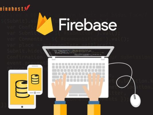 [2025] Firebase là gì | Tổng hợp thông tin [A-Z] về Firebase
