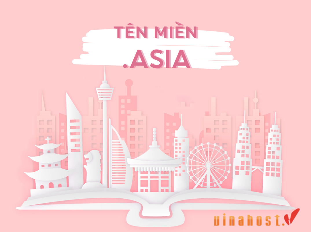 [2025] Tên miền .ASIA là gì? | Sở hữu tên miền .asia dễ dàng