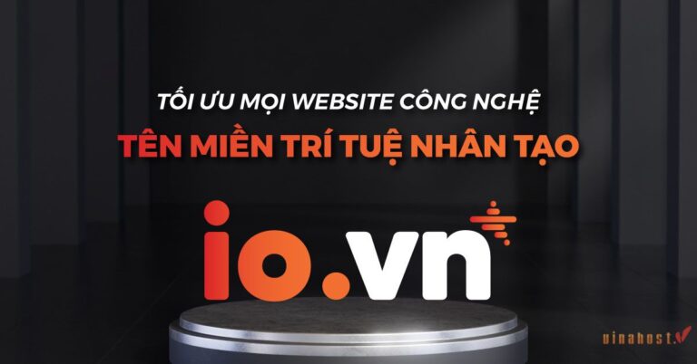 [2025] Tên miền .io.vn là gì | [Sở hữu] tên miền io.vn cực dễ