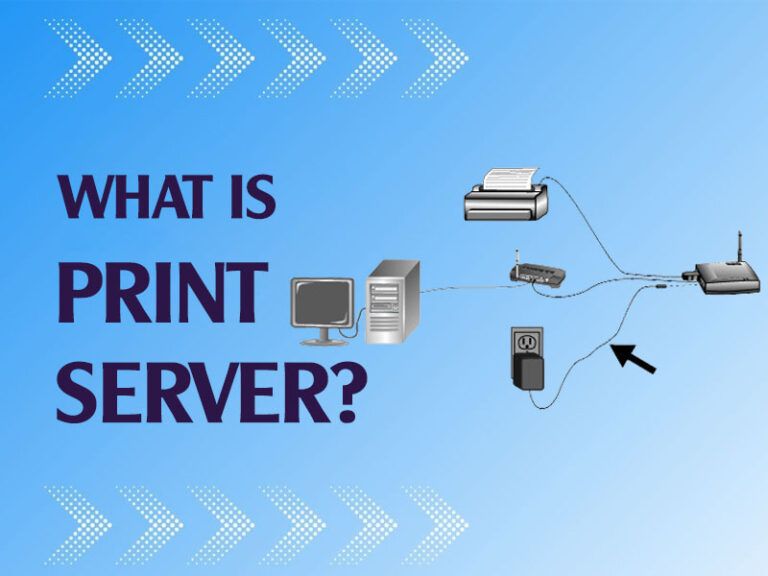 [2025] Print Server là gì? | Cách cài đặt Print Server [A-Z]