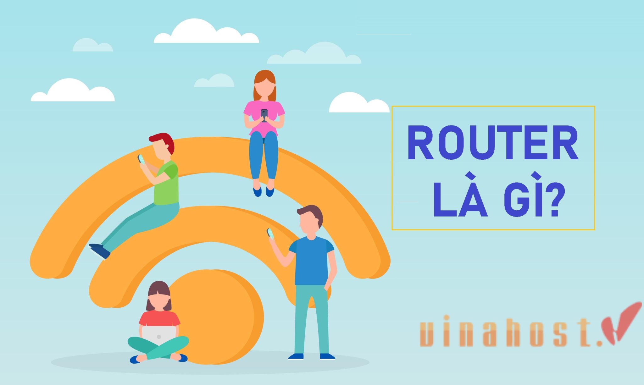 [2024] Router là gì? | Các kiến thức về bộ định tuyến Router Wifi